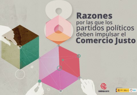 8 razones por las que los partidos políticos deben impulsar el Comercio Justo • Coordinadora ...